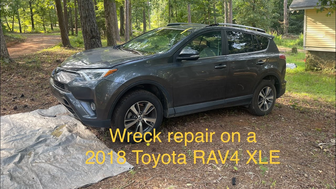 Repairing a wrecked 2018 Toyota RAV4 XLE - YouTube