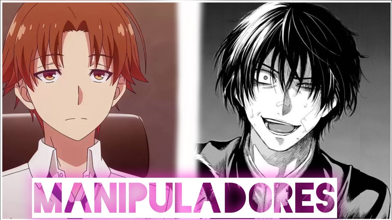 MANIPULADORES | "El Arte de Manipular" | Kiyotaka Ayanokoji & Katagiri ...