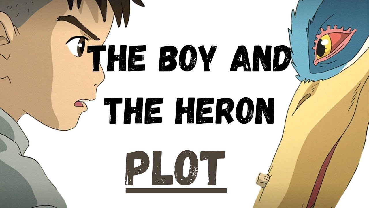 Plot - The Boy and the Heron ( Movie Recap - Anime 2023 ) - YouTube