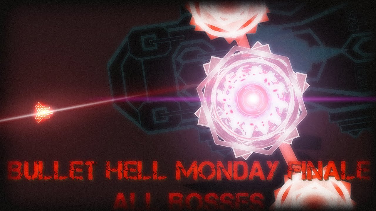 Bullet Hell Monday Finale all Bosses (remake) - YouTube