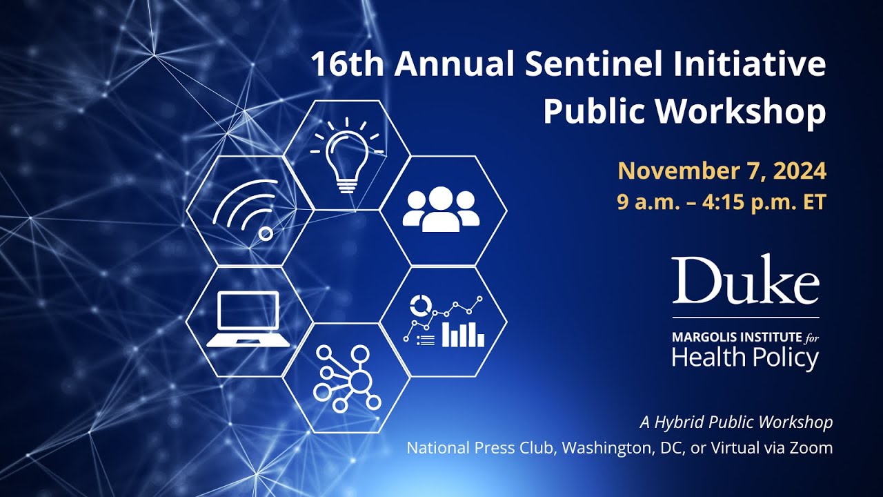 Sixteenth Annual Sentinel Initiative Public Workshop - YouTube