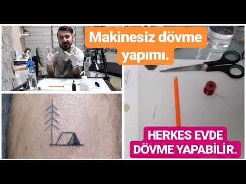 EVDE HERKES DÖVME YAPABİLİR.
