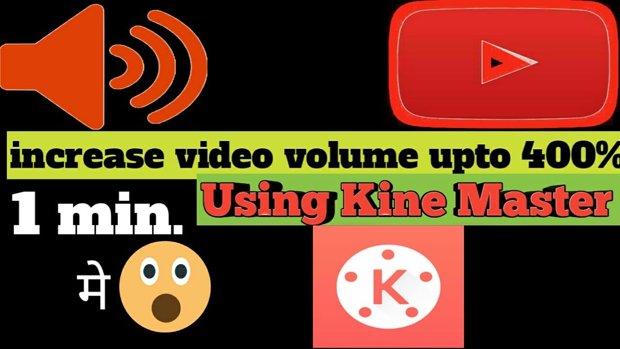 How to increase video volume in kinemaster|increase video volume in hindi|Video volume kaise ...