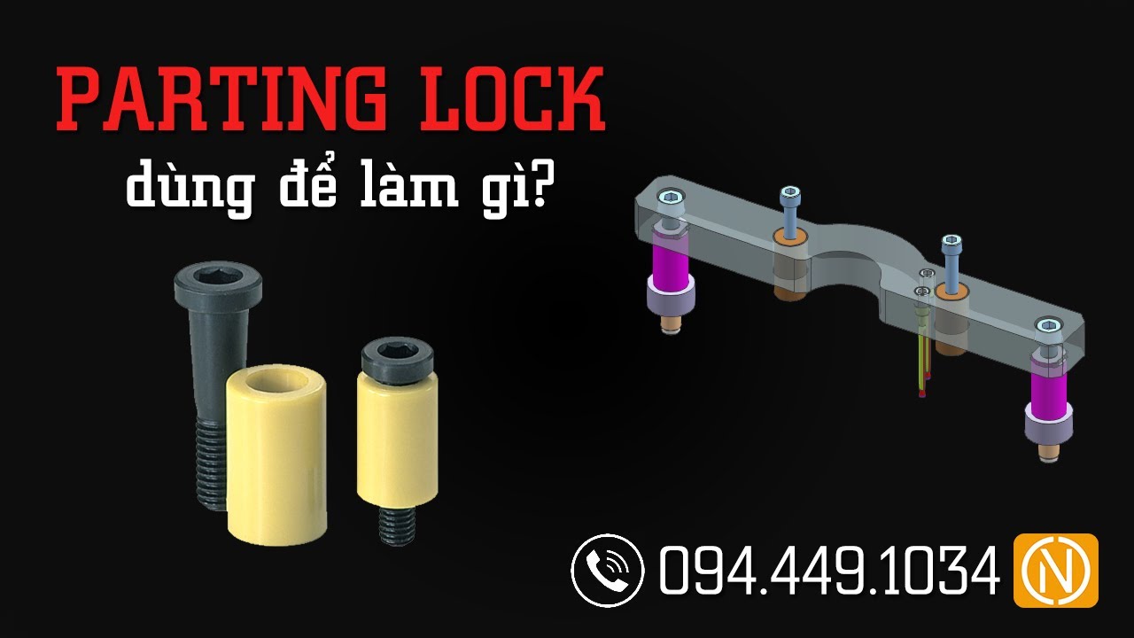 Ứng dụng của parting lock và chú ý khi thiết kế - YouTube