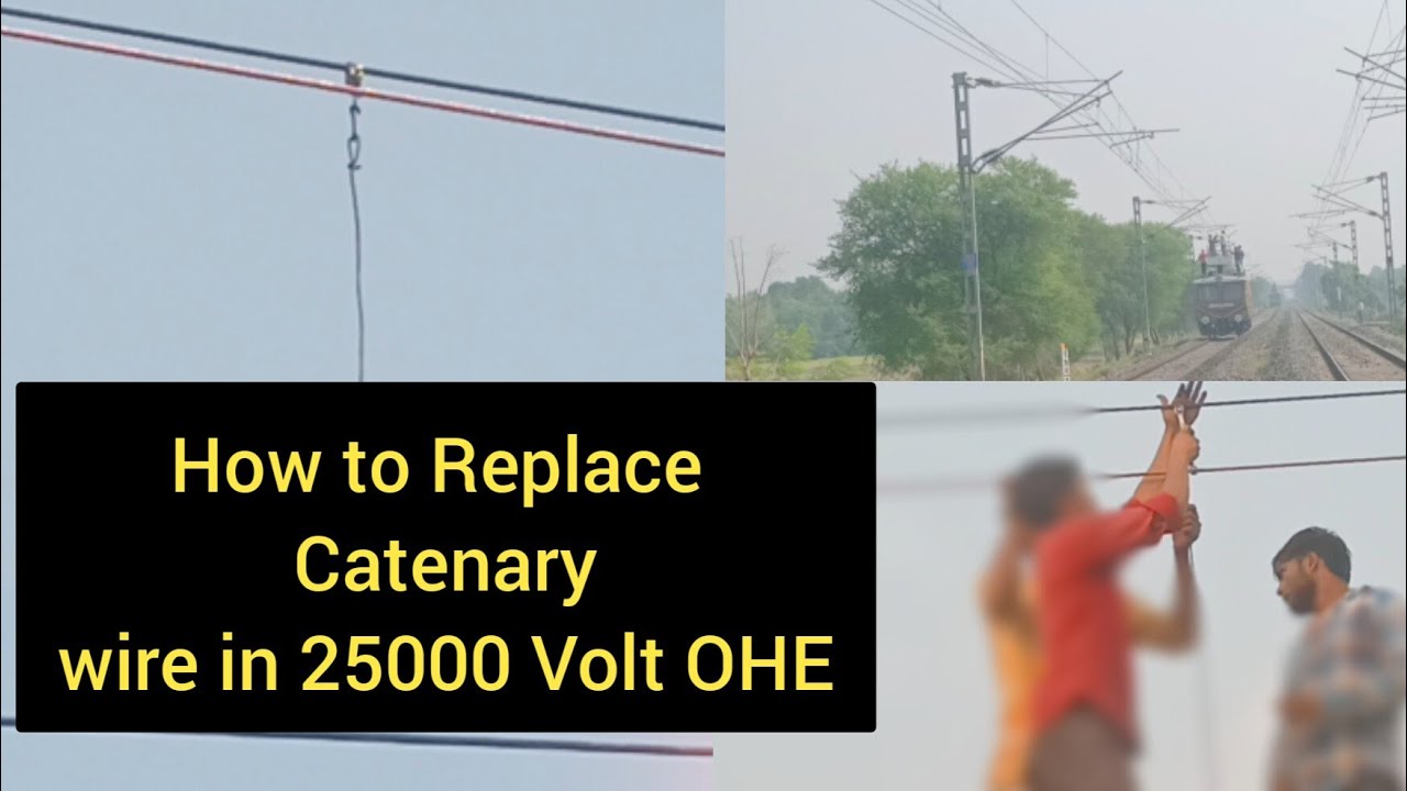 #Catenary wire replacement in 25000volt OHE #complete description - YouTube