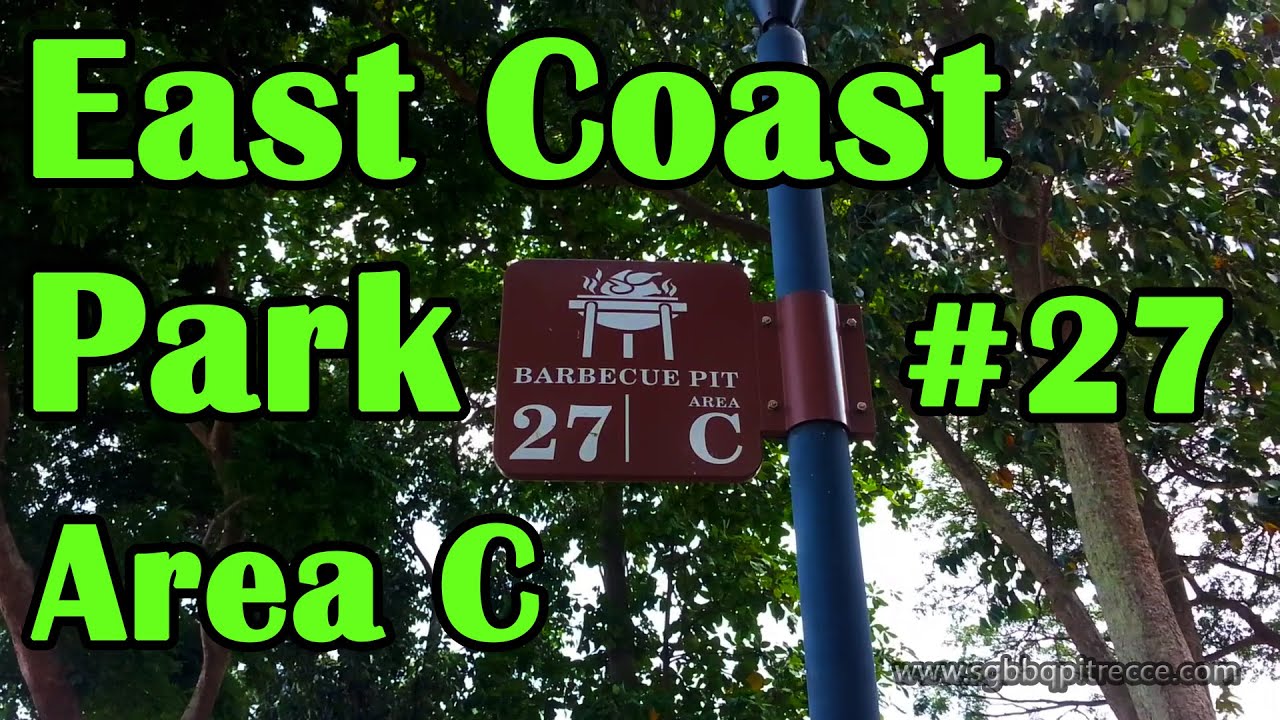 East Coast Park BBQ Pit 27 Area C [ARCHIVED 2015] - YouTube