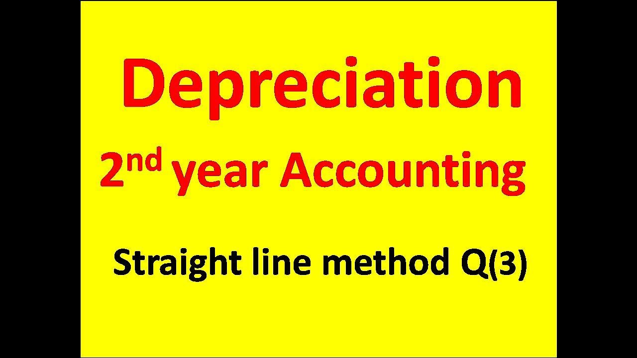 2nd year Depreciation straight line method solved Question (3) - YouTube