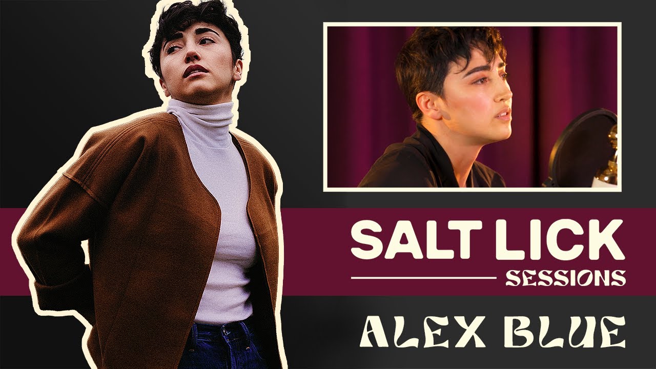 ALEX BLUE | Interview and Live Studio Performances | Salt Lick Sessions ...