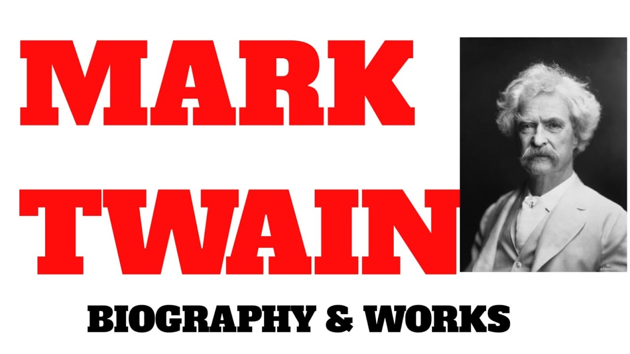Mark Twain Samuel Clemens biography and works - YouTube