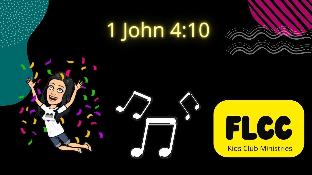 1 John 4 10 Memory Verse Song YouTube