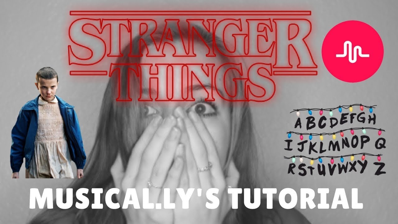 How to make STRANGER THINGS MUSICAL.LY'S - YouTube