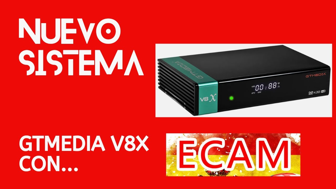 Nuevo sistema Ecam para GTmedia V8X, v7s2x, V8UHD, V9 Prime satélite ...