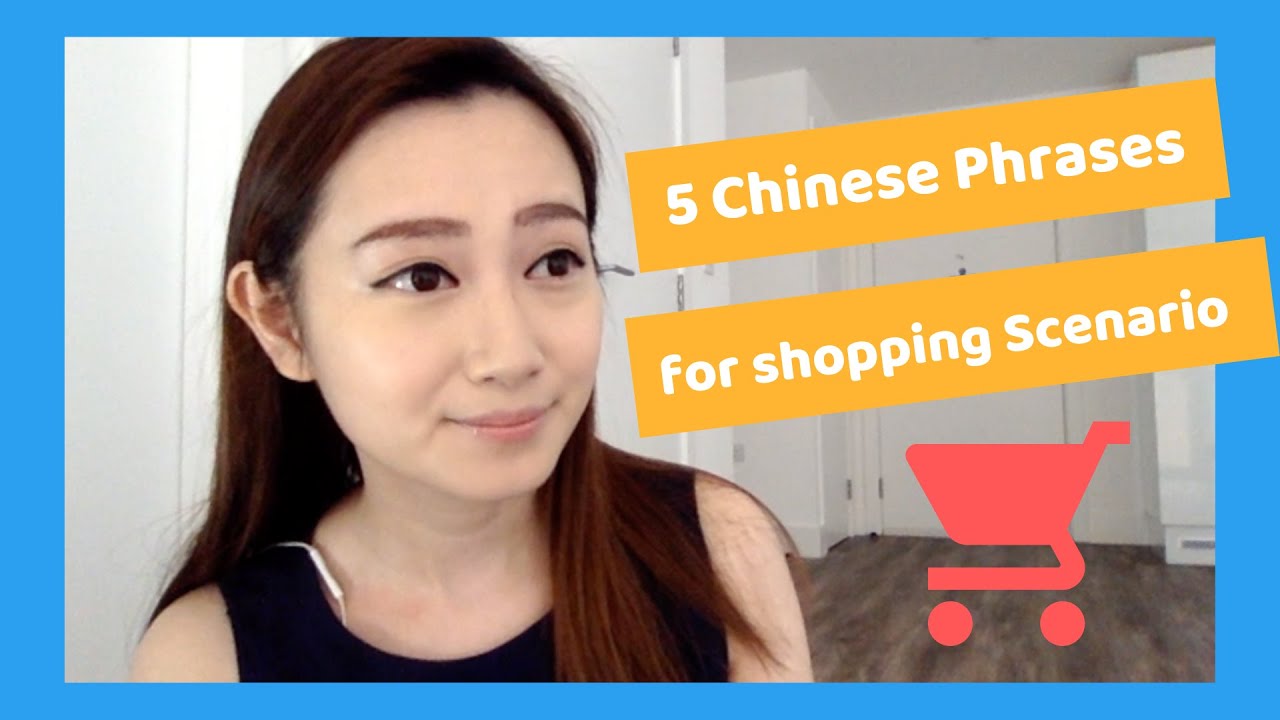 5 Chinese Phrases for Shopping Scenario | Learn Chinese online with ...