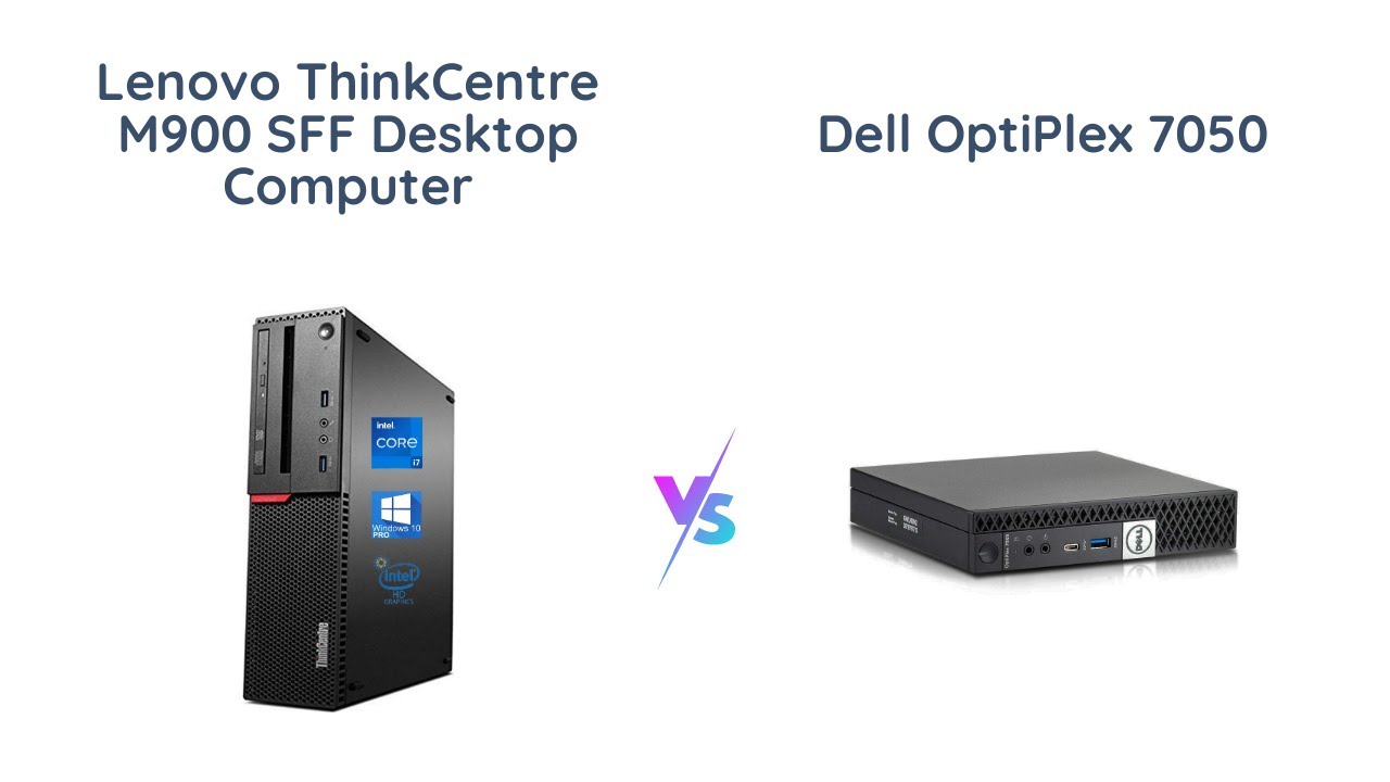 Lenovo ThinkCentre M900 vs Dell OptiPlex 7050 Micro Computer - YouTube