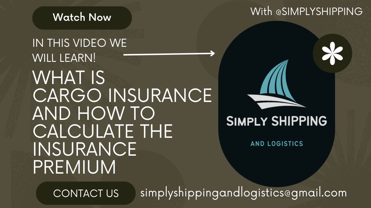 "An Overview of Shipping Cargo Insurance: How Much is Covered and How ...