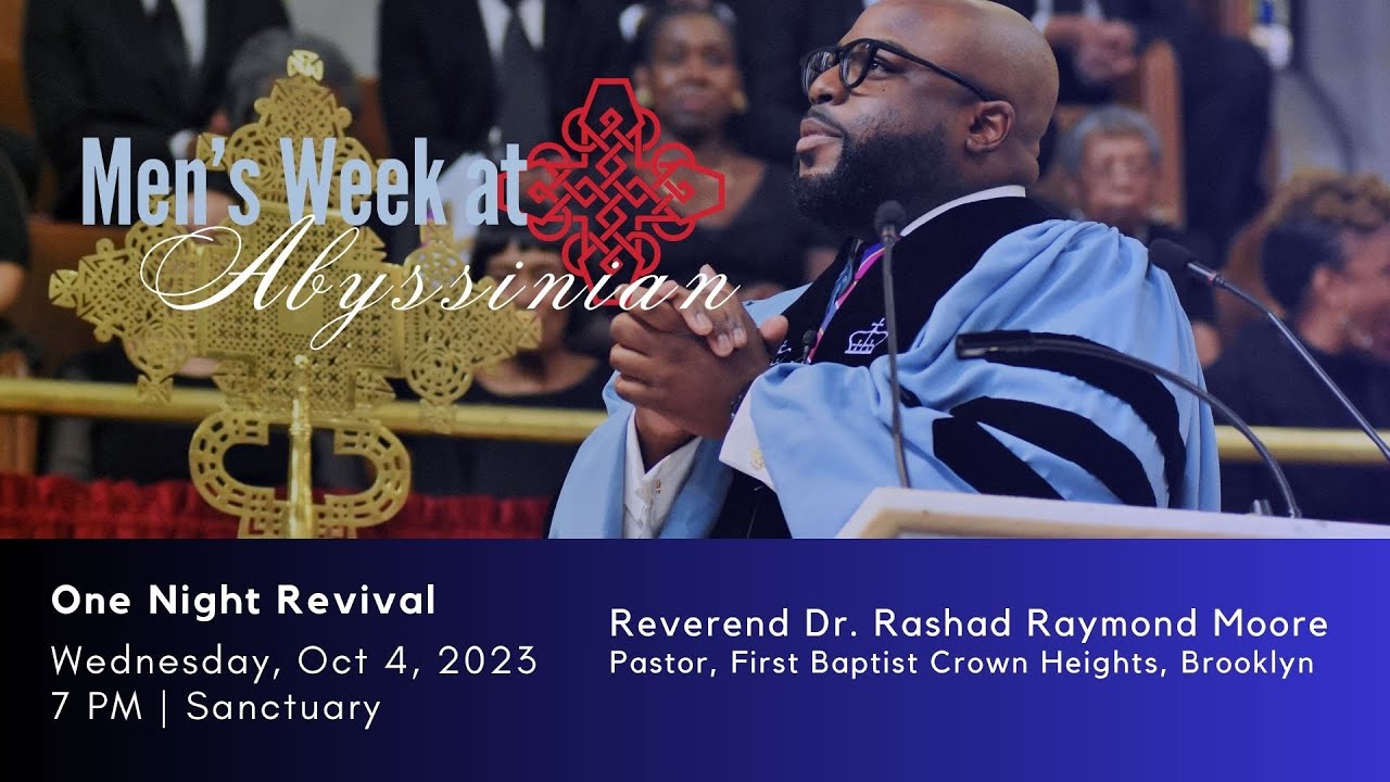 Men's Week - One Night Revival - Rev. Dr. Rashad Raymond Moore October ...