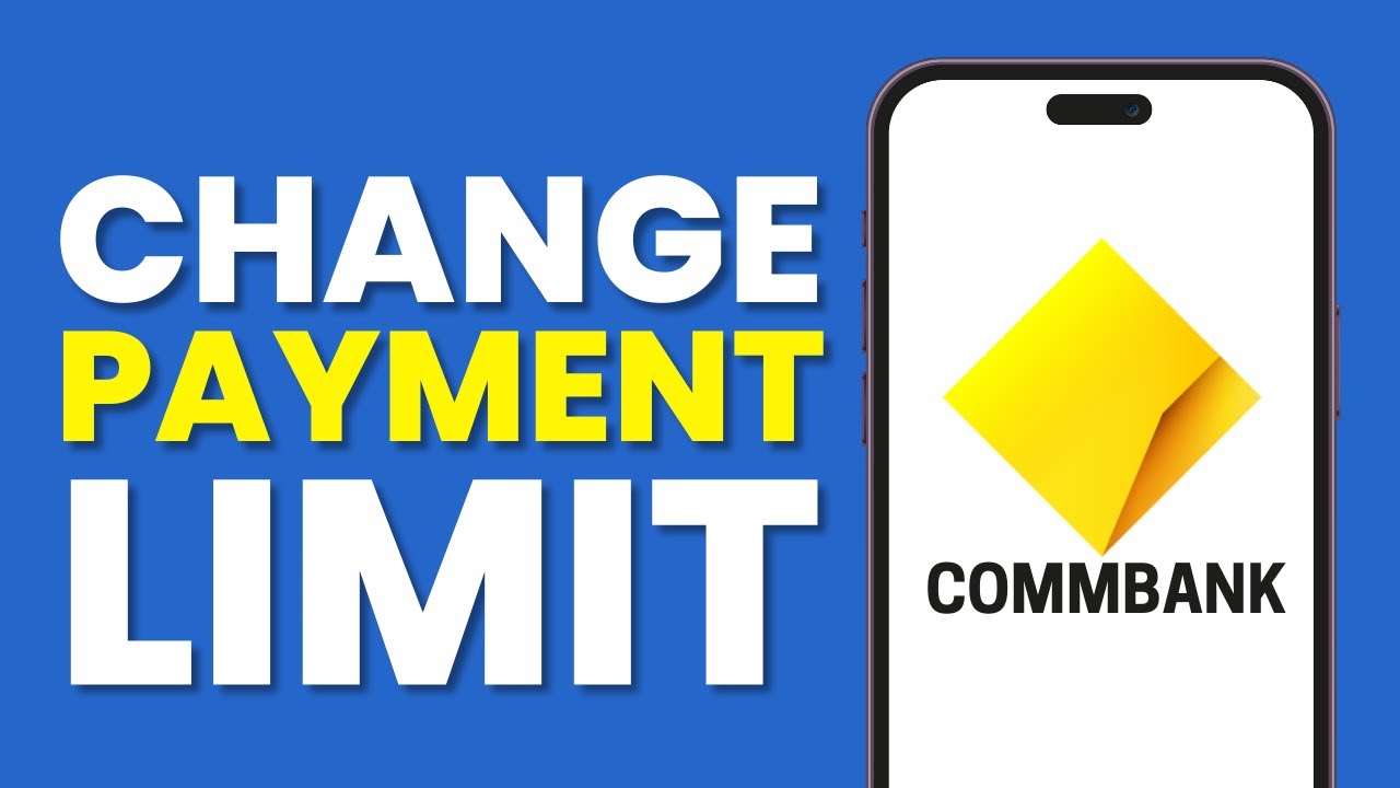 How To Change Commbank Payment Limit (Full Guide 2025) - YouTube