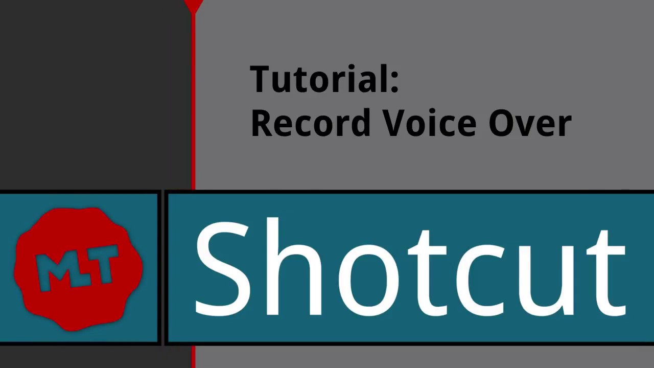 Shotcut Tutorial: Record Voice Over - YouTube