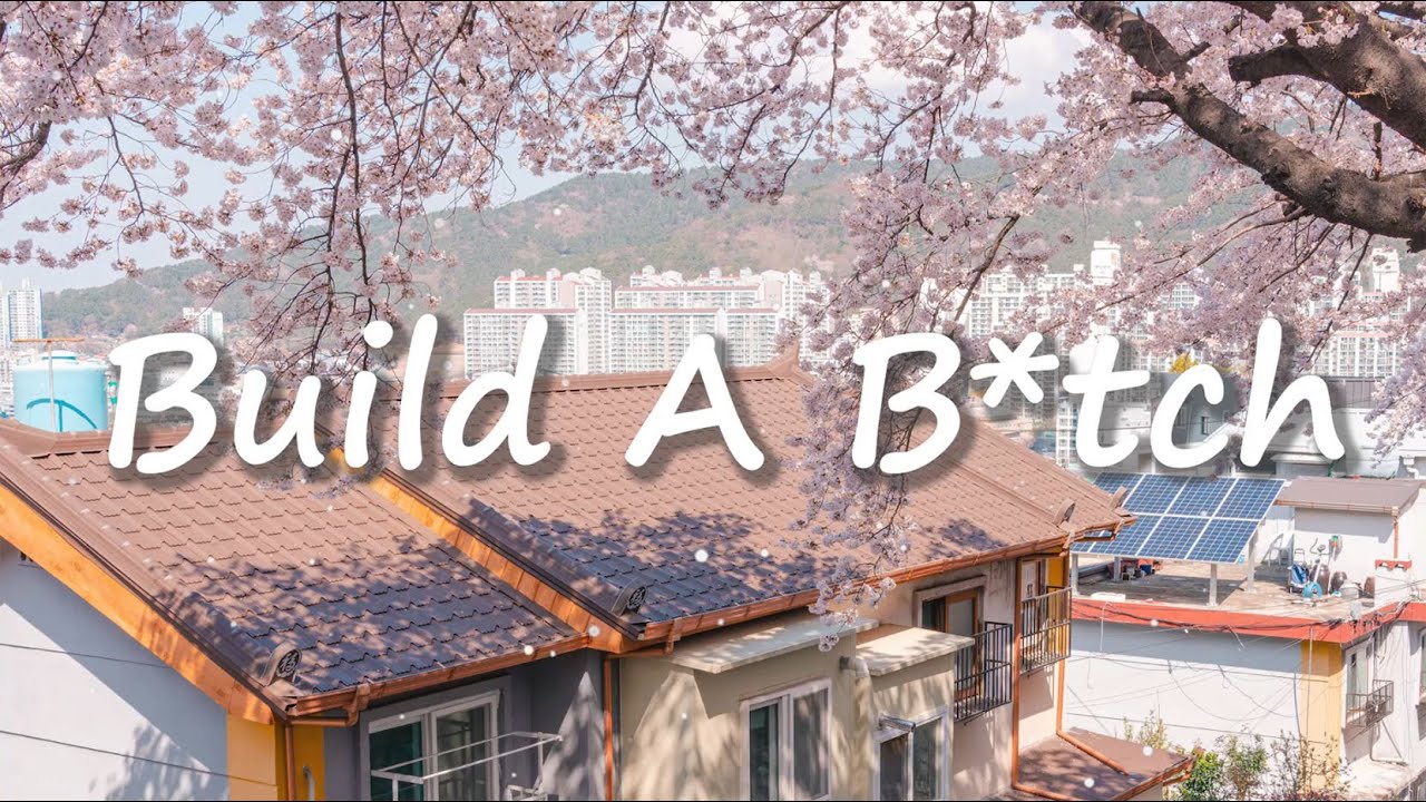 집이 너무 그리워 :Bella Poarch - Build A B*tch [가사해석/번역/자막] - YouTube