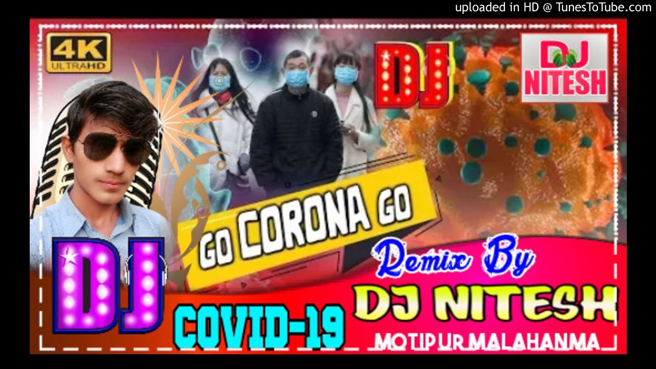 Go_Corona_Go___Lockdown_Speciall_DjSong_2020__Corona_Virus_Femaus_Song ...