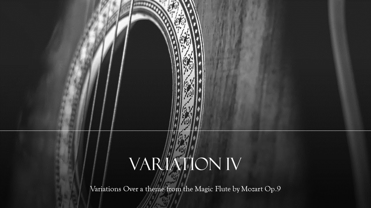 Variation4(Variations Over a theme from the Magic Flute by Mozart Op.9 ...