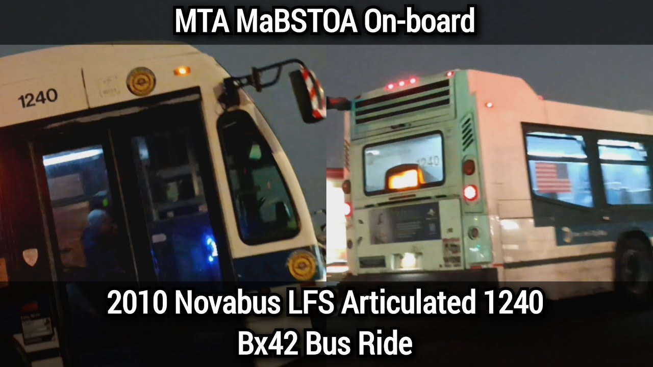 MTA: 2010 Novabus LFSA 1240 Bx42 Bus Ride - 3/15/2025 - YouTube