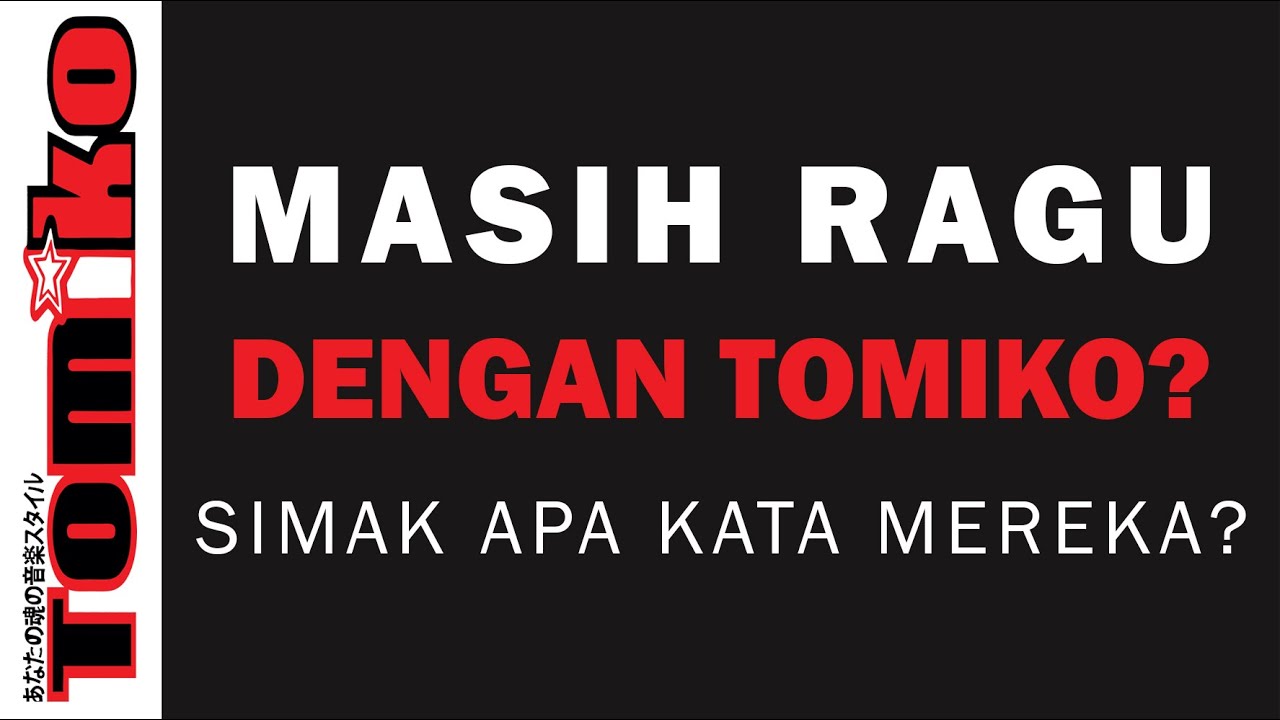 Tonton video ini sebelum membeli TOMIKO!!! - YouTube