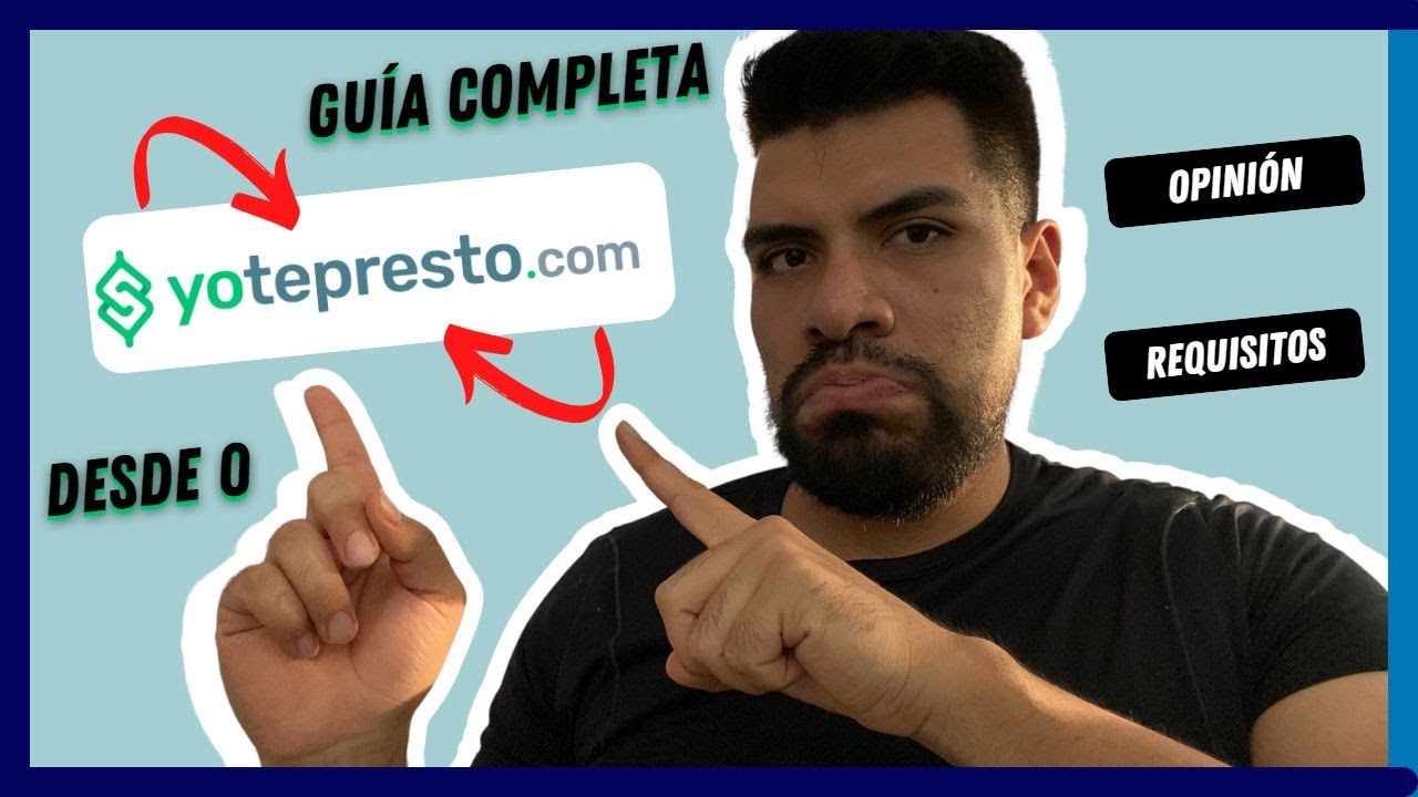 ¿CÓMO FUNCIONA YoTePresto? | TUTORIAL DESDE 0 | OPINIONES Yo Te Presto ...