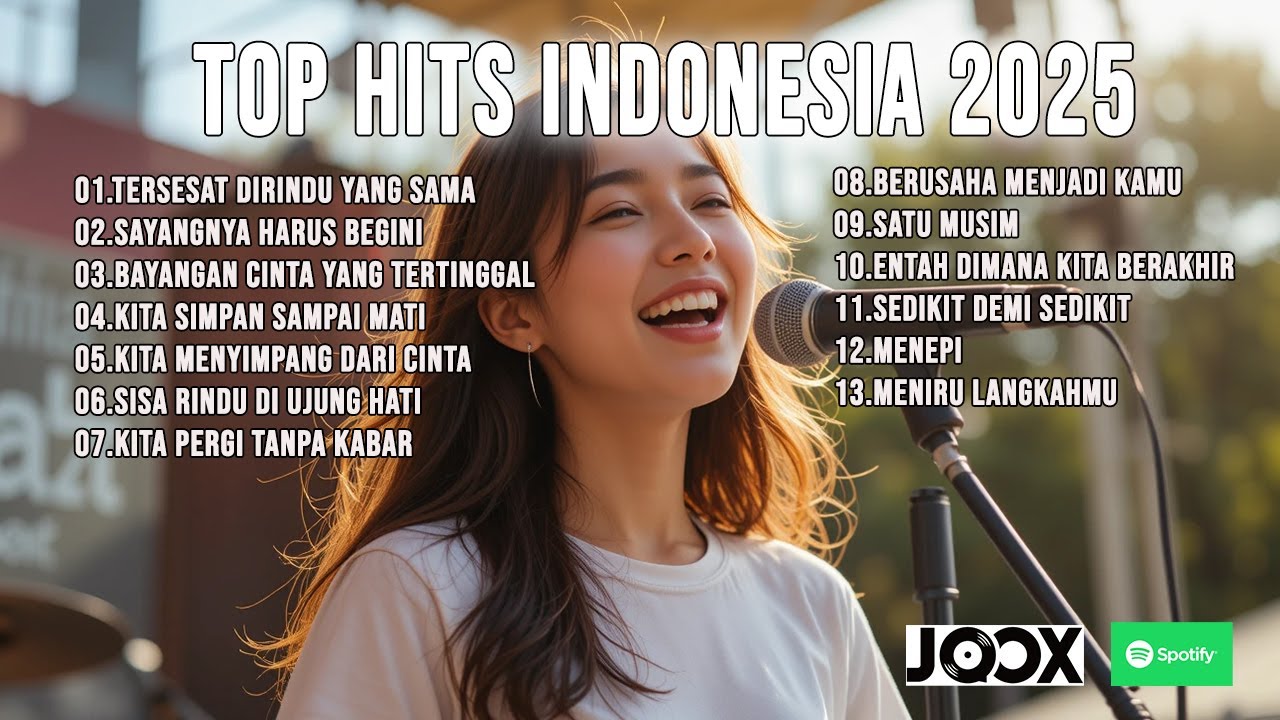 Top Hits Spotify 2025 🎶 Lagu Pop Indonesia Terbaru & Viral Sepanjang ...