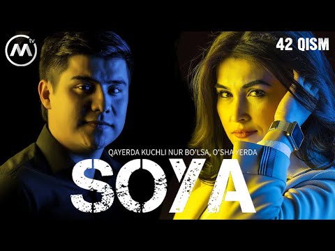 Soya | Соя (milliy serial 42-qism)