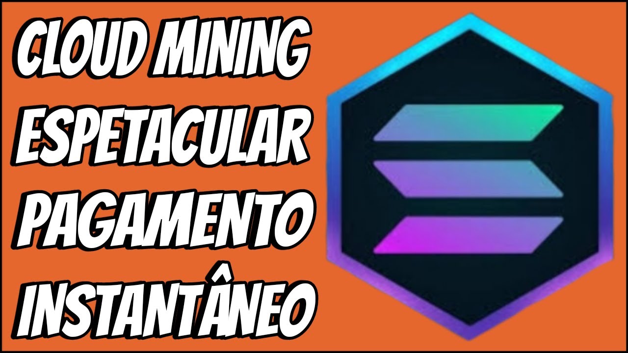 🔥 CLOUD MINING ESPETACULAR - PAGAMENTO INSTANTÂNEO 😱 - YouTube