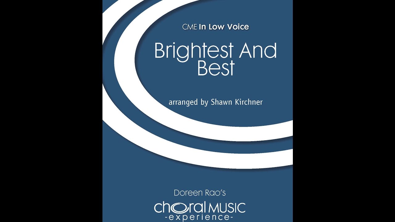 Brightest and Best (TTBB Choir) - Arranged by Shawn Kirchner - YouTube