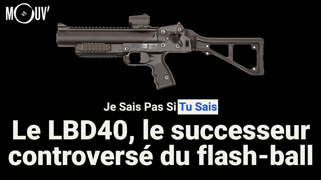 Le LBD40, le successeur controversé du flash-ball - YouTube