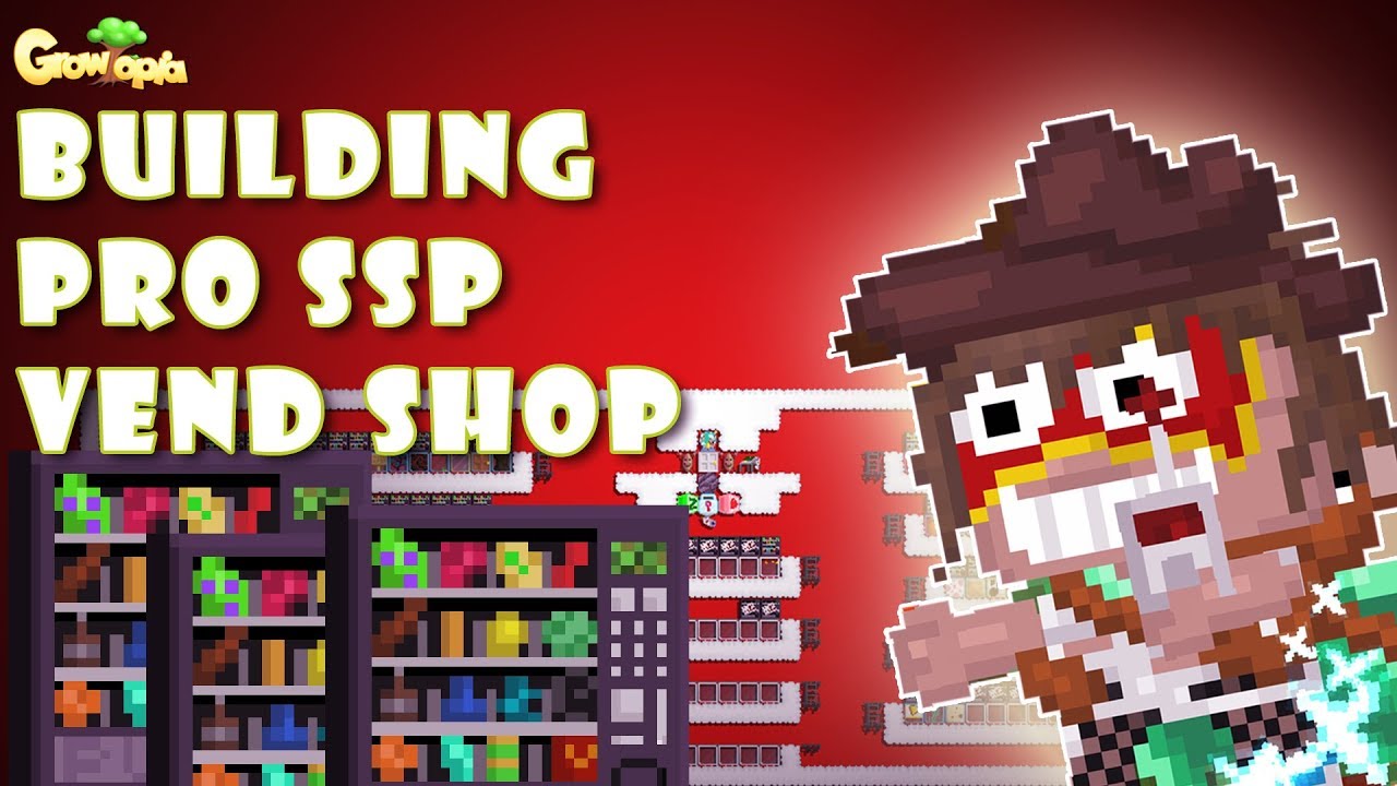 Growtopia | BUILDING PRO SSP VEND WORLD!! - YouTube