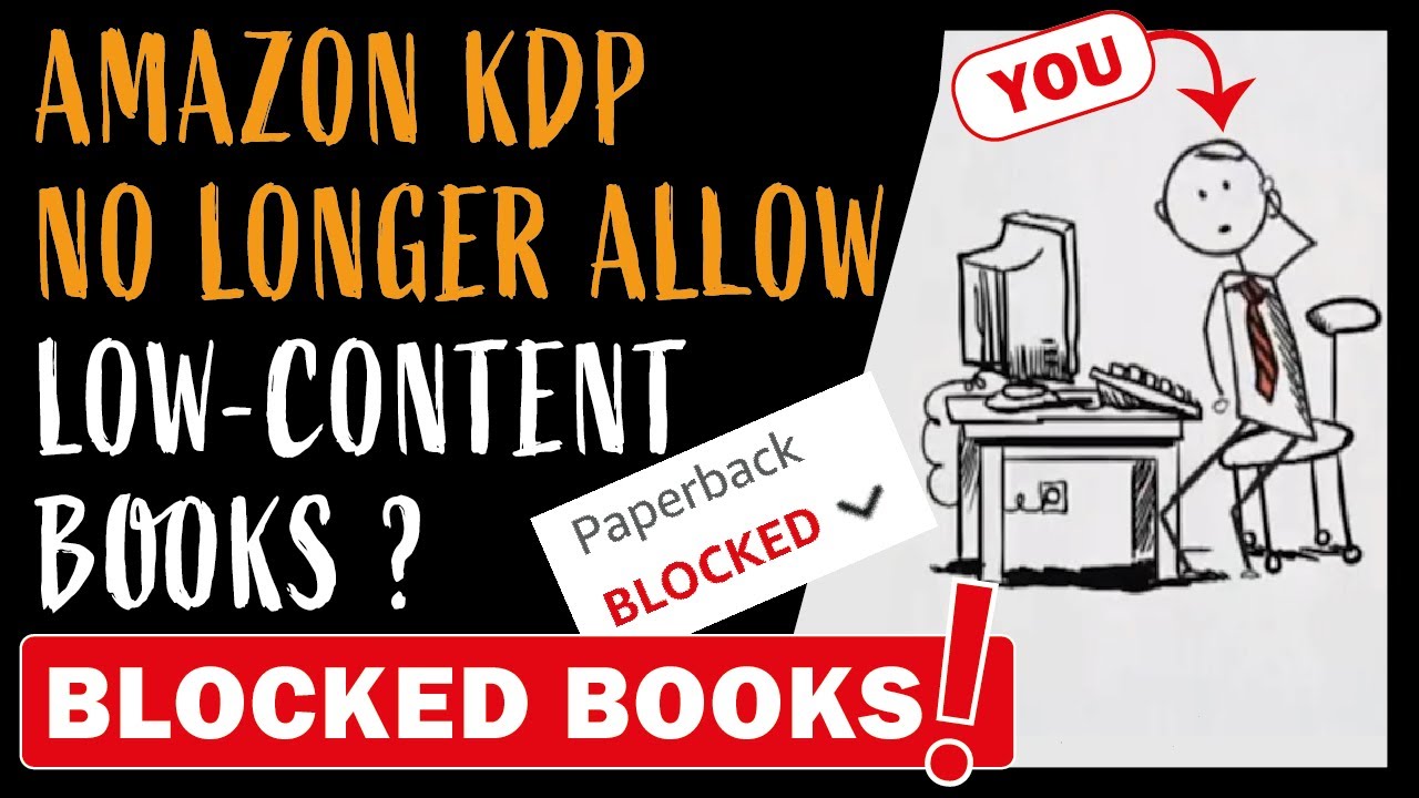Amazon KDP Blocked Books : Disappointing Customer Experience for Low ...