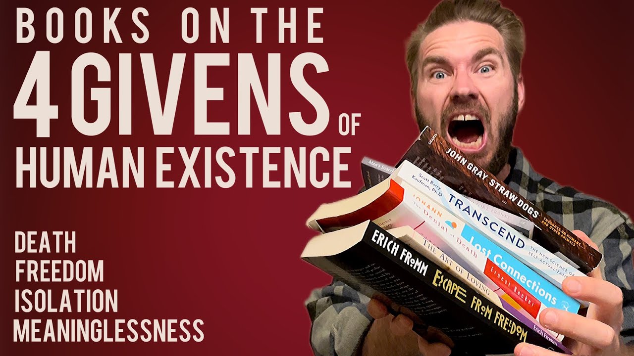 Great Psychology Books on the 4 Givens of Human Existence. - YouTube