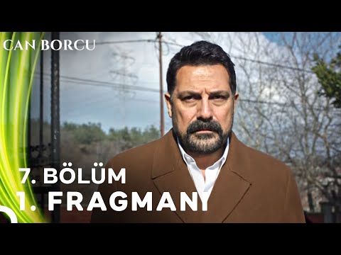 Can Borcu 7. Bölüm 1. Fragmanı