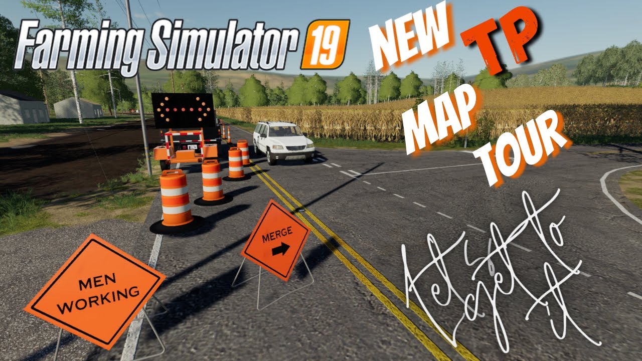 Farming Simulator 19 first look new public works map TP edit Triple D ...