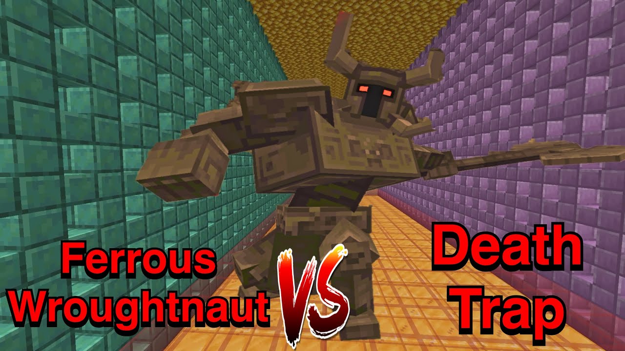 Minecraft |Mobs Battle| Ferrous Wroughtnaut VS Death Trap - YouTube
