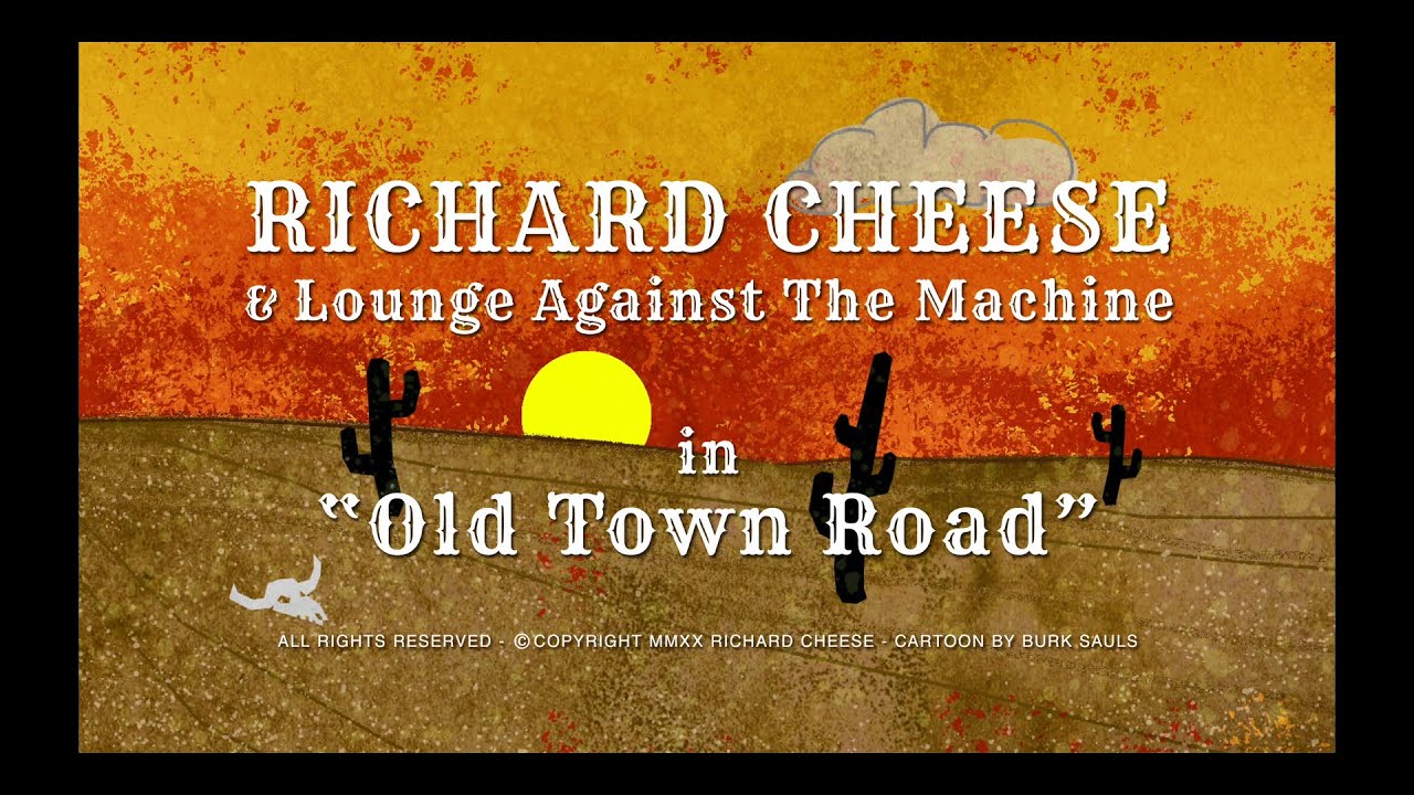 Richard Cheese "Old Town Road" Cartoon Music Video (2020) - YouTube