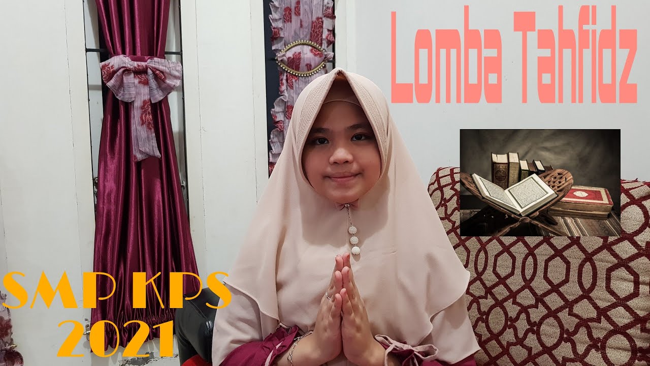 Tahfidz SMP KPS 2021 - 84. Aqilah Azzahrah Safar SDIT Balikpapan Islamic School - YouTube