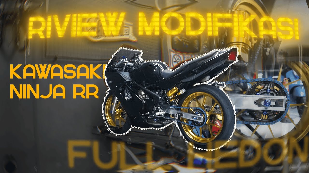 MODIFIKASI NINJA RR OLD HEDON!!!! - YouTube