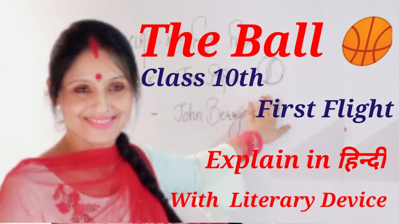 The Ball Poem Class 10 In Hindi Class 10 The Ball Poem By Vicky the-ball-poem-class-10-in-hindi-class-10-the-ball-poem-by-vicky