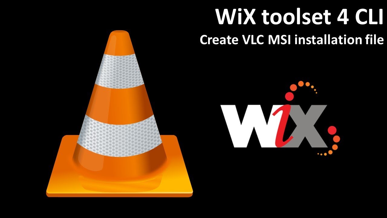 WiX toolset 4 CLI: Create VLC MSI installation file - YouTube