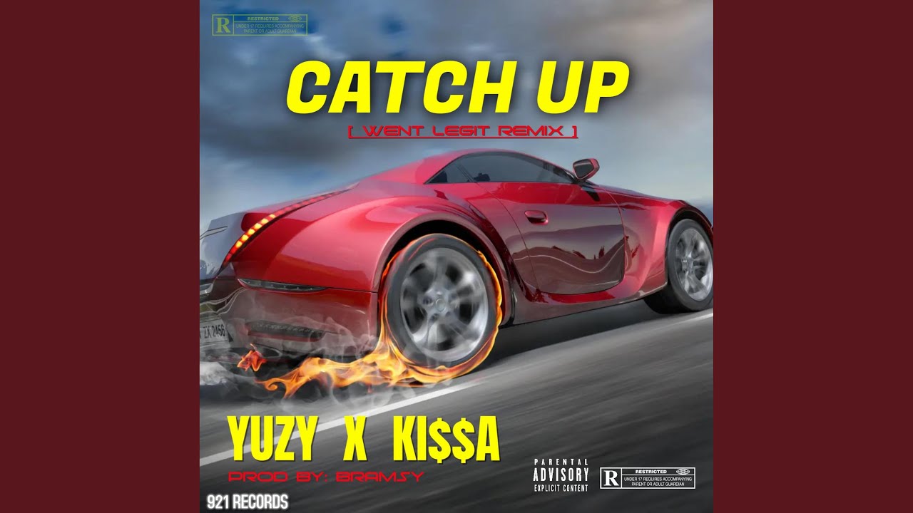 CATCH UP (WENT LEGIT FREESTYLE) - YouTube