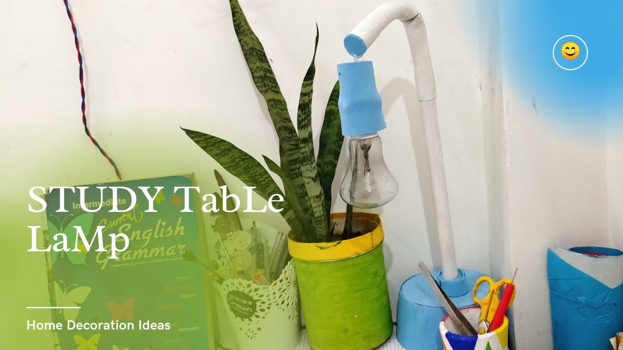 How To Make Study Table Lamp Study Area Decoration Ideas Room how-to-make-study-table-lamp-study-area-decoration-ideas-room