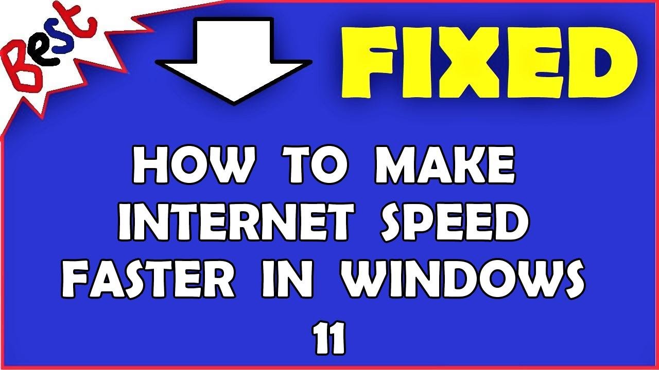 How To Make Internet Speed Faster In Windows 11 YouTube how-to-make-internet-speed-faster-in-windows-11-youtube