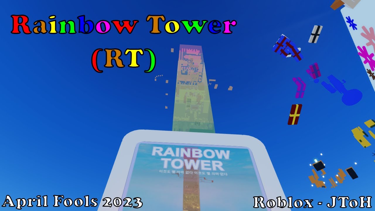 Rainbow Tower - Guide W/ Voice Commentary [JToH April Fools 2023 ...