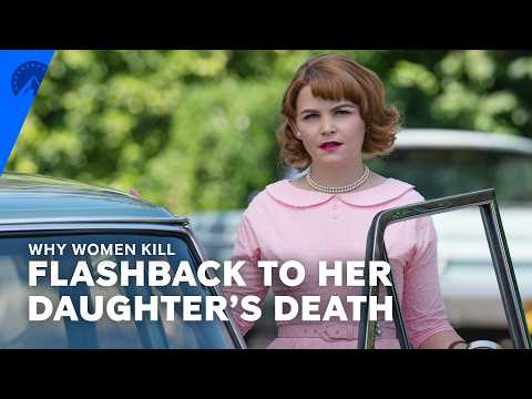 Why Women Kill | Rob Blames Beth Ann For Their Daughter's Death (S1, E9) | Paramount+