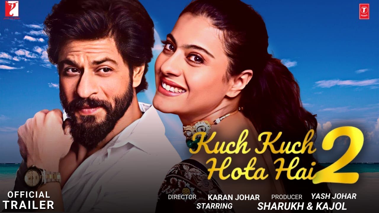 kuch kuch hota hai 2 | 21 Interesting Facts | Shah Rukh Khan | Kajol D ...